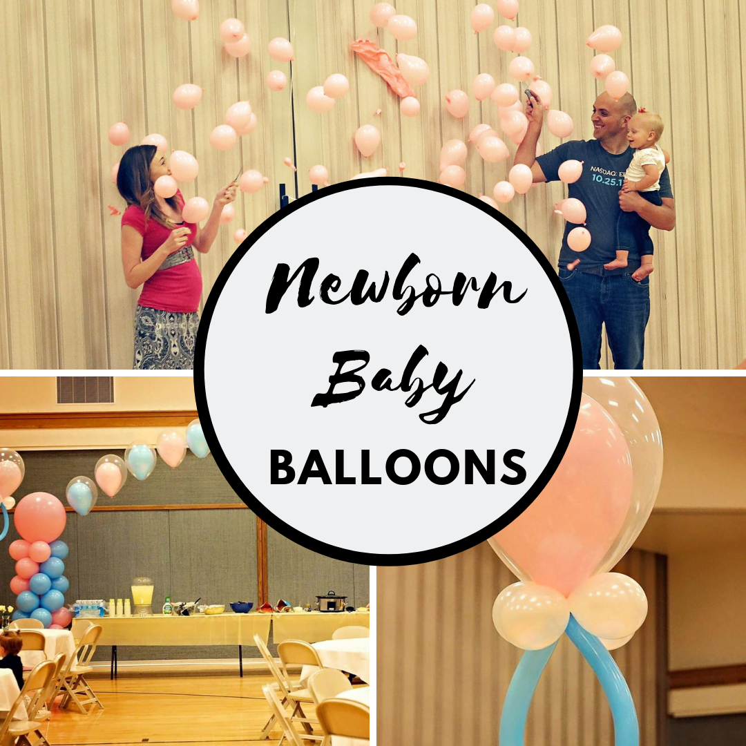 How to Use Balloons for your Next Newborn Baby – Utah Balloon Creations
